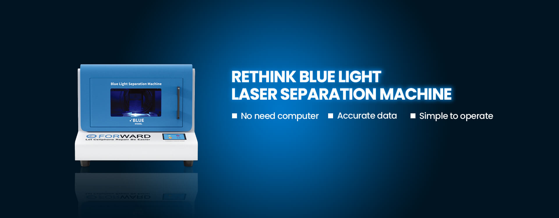 Laser Separation Machine - Forward Machine Factory